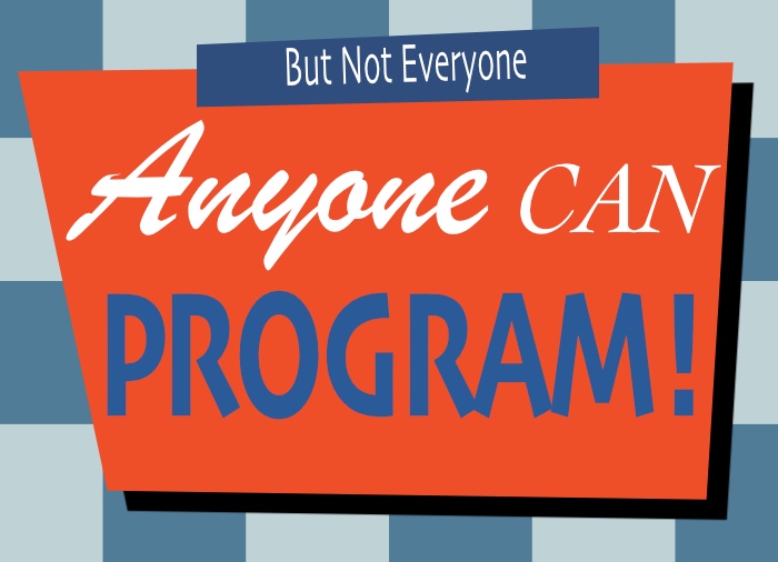 Good Programmers Can Be Anyone, But Not Everyone